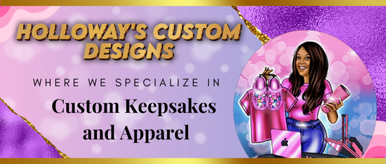 Holloway’s Custom Designs
